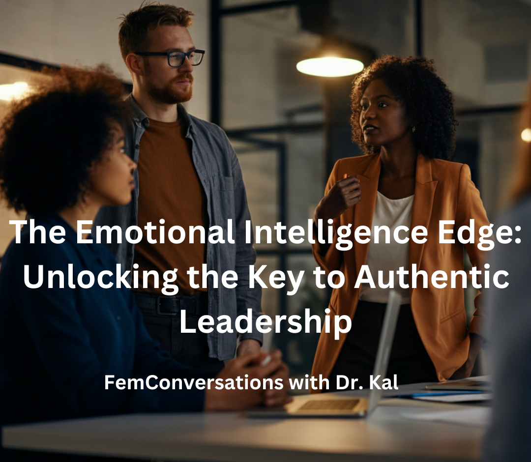 The Emotional Intelligence Edge: Unlocking the Key to Authentic ...